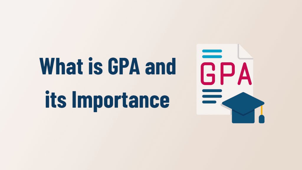 How Important Is Your GPA for US Universities Admissions?